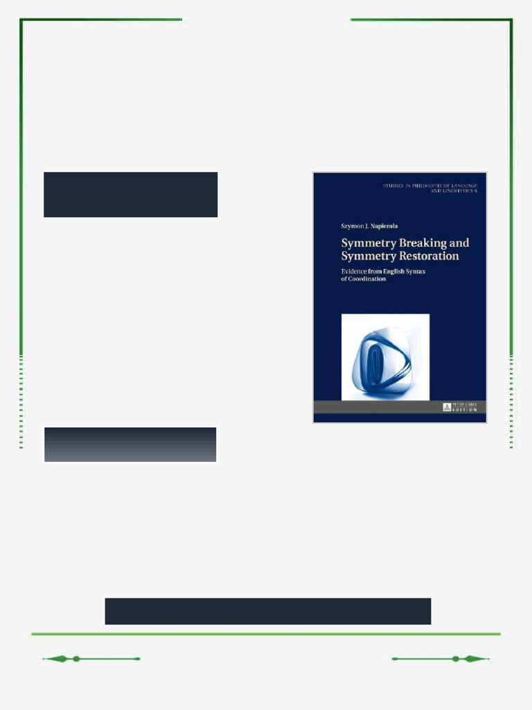 Symmetry Breaking and Symmetry Restoration Evidence from English Syntax ...