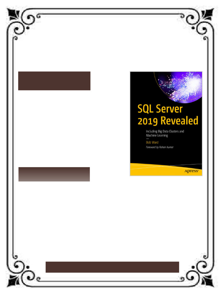 SQL Server 2019 Revealed: Including Big Data Clusters and Machine Learning Bob Ward full eBook ...