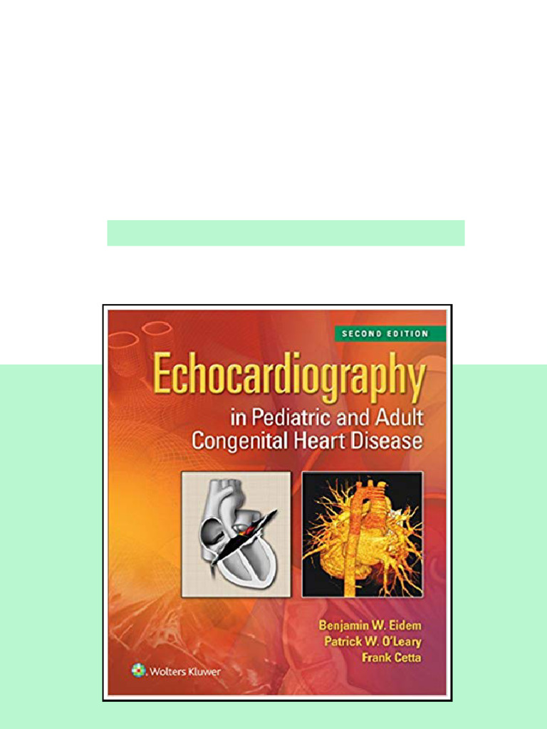 (eBook PDF) Echocardiography in Pediatric and Adult Congenital Heart ...
