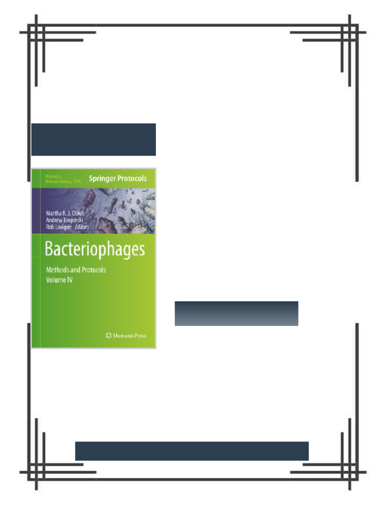 Bacteriophages: Methods and Protocols, Volume IV Martha R. J. Clokie ...