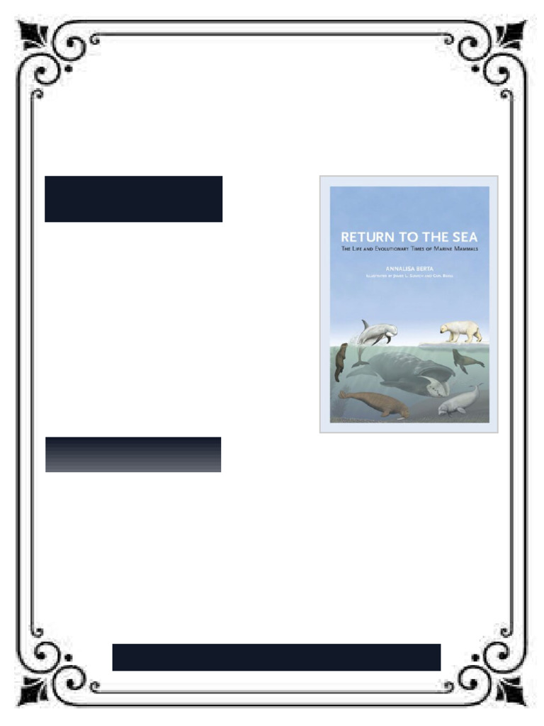 Return to the Sea The Life and Evolutionary Times of Marine Mammals 1st ...