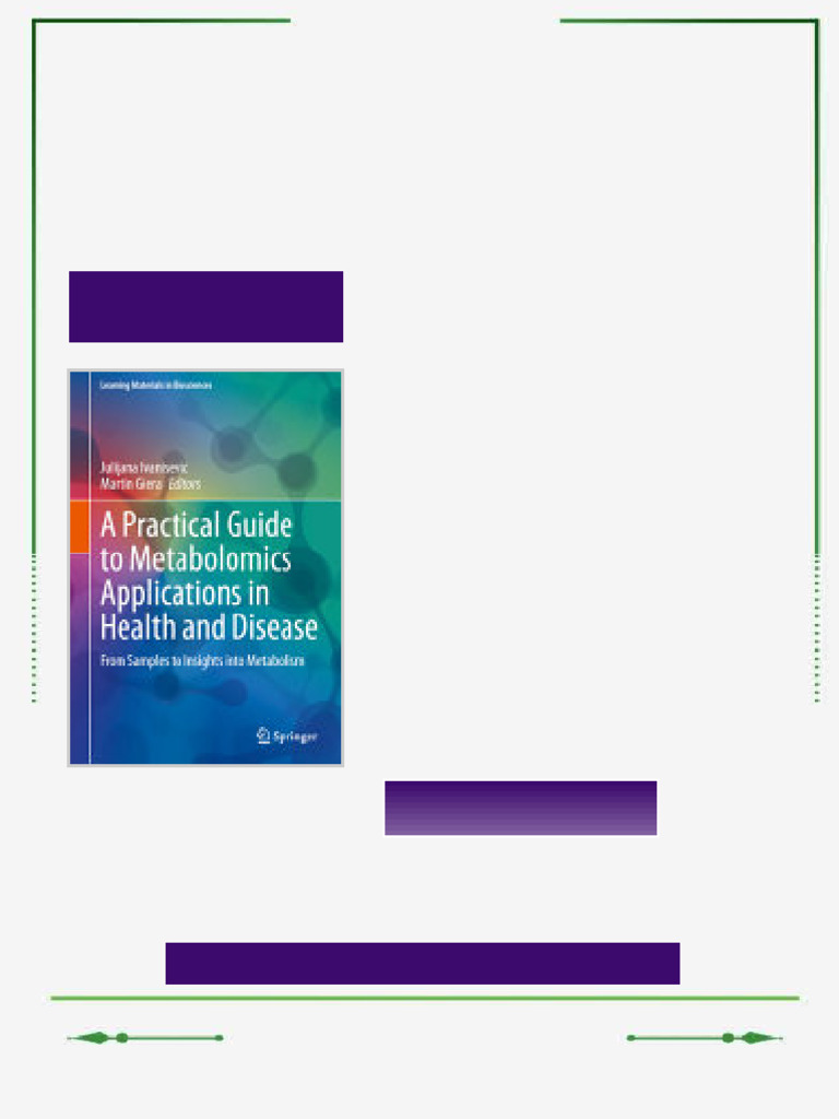 A Practical Guide to Metabolomics Applications in Health and Disease ...