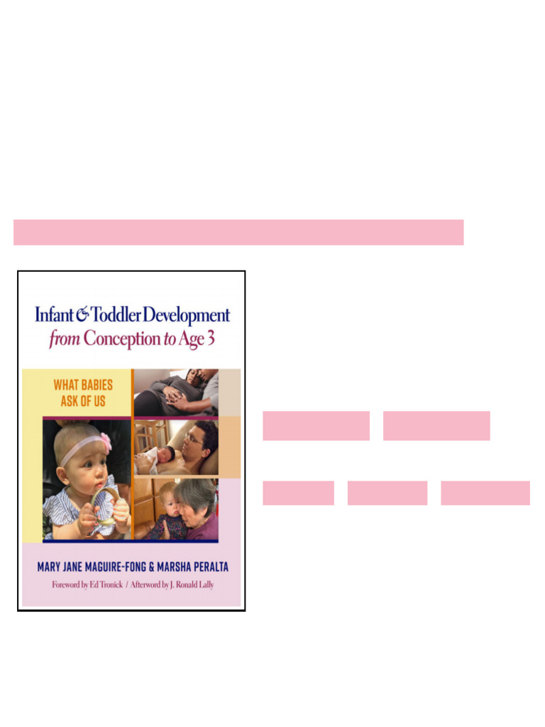 Infant and Toddler Development from Conception to Age 3 What Babies Ask ...