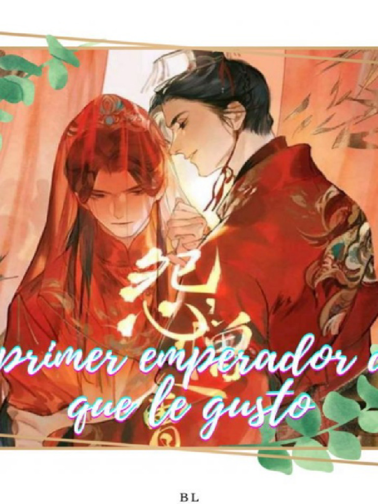 The First Emperor Said He Likes Me - RosaAndreinaQuionezQ | PDF
