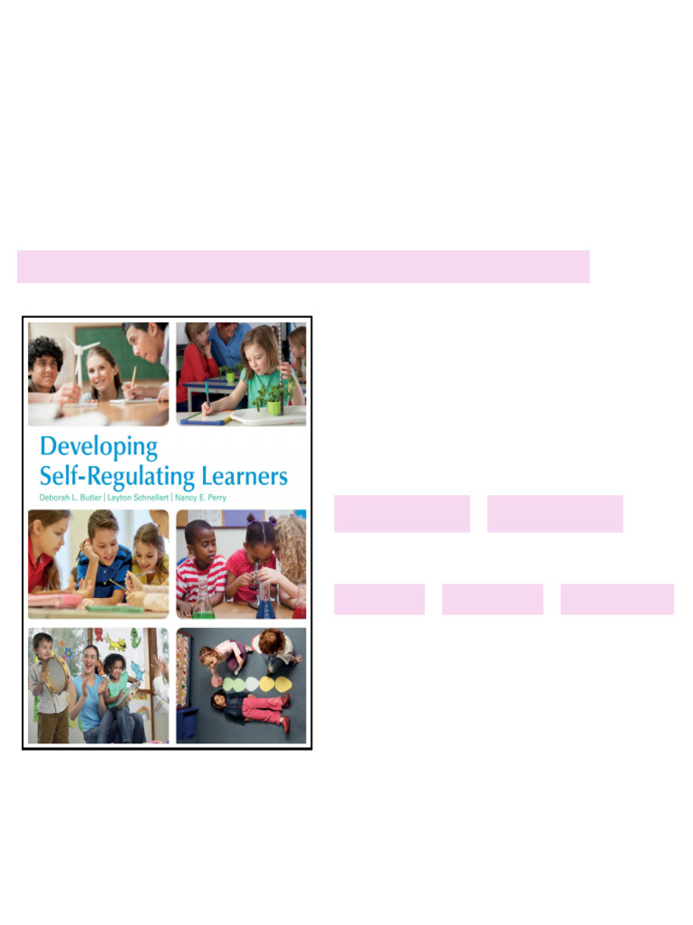 Developing Self regulating Learners Deborah L. Butler Leyton Schnellert ...