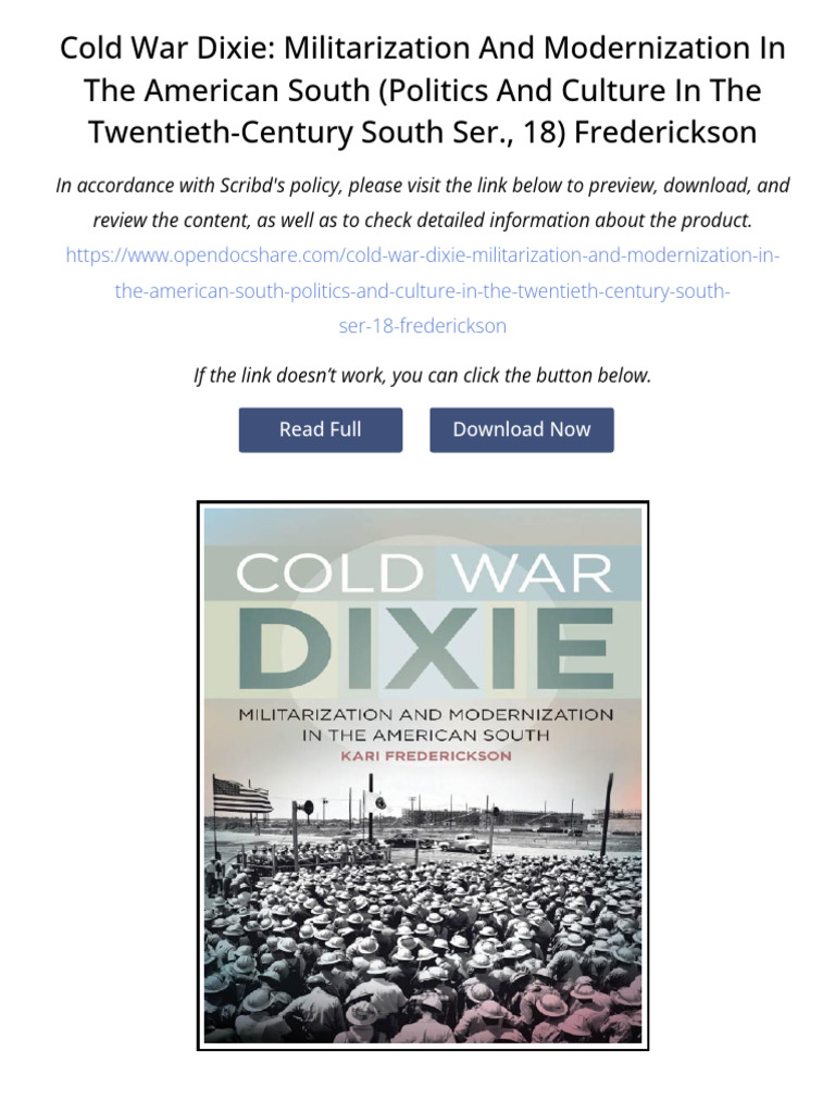 Cold War Dixie: Militarization and Modernization in the American South ...