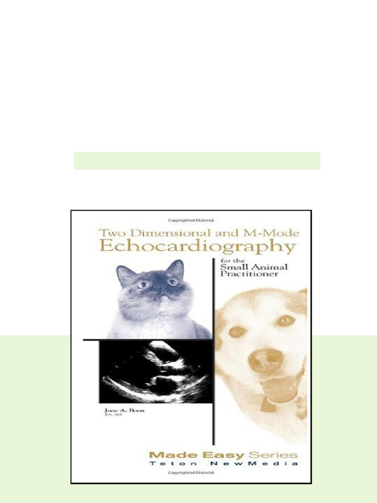 Two Dimensional And Mmode Echocardiography For The Small Animal ...