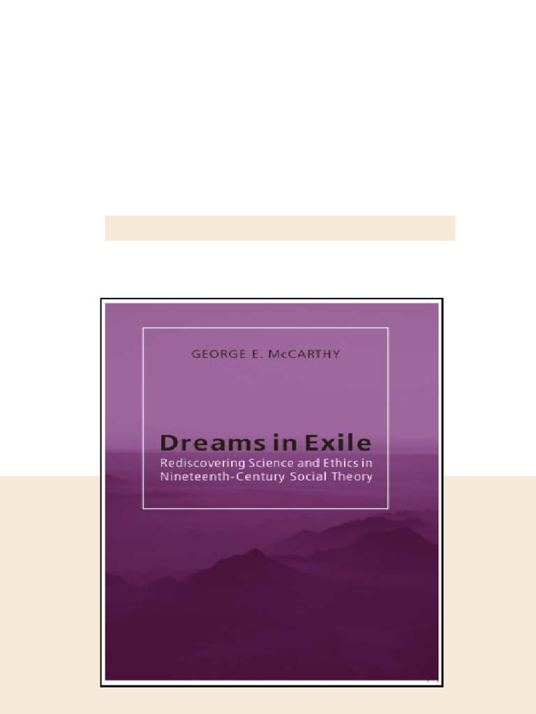 Dreams In Exile Rediscovering Science And Ethics In Nineteenthcentury ...