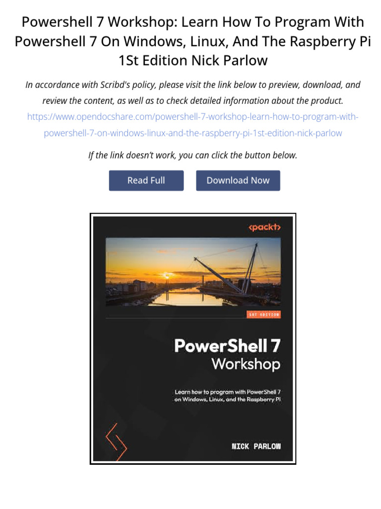 PowerShell 7 Workshop: Learn how to program with PowerShell 7 on Windows, Linux, and the ...