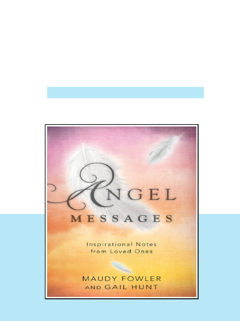 Angel Messages Inspirational Notes From Loved Ones First Edition Fowler ...
