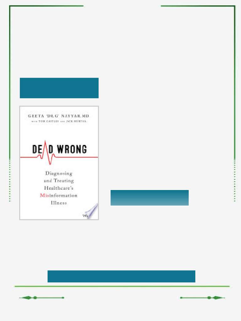Dead Wrong: Diagnosing and Treating Healthcare's Misinformation Illness ...