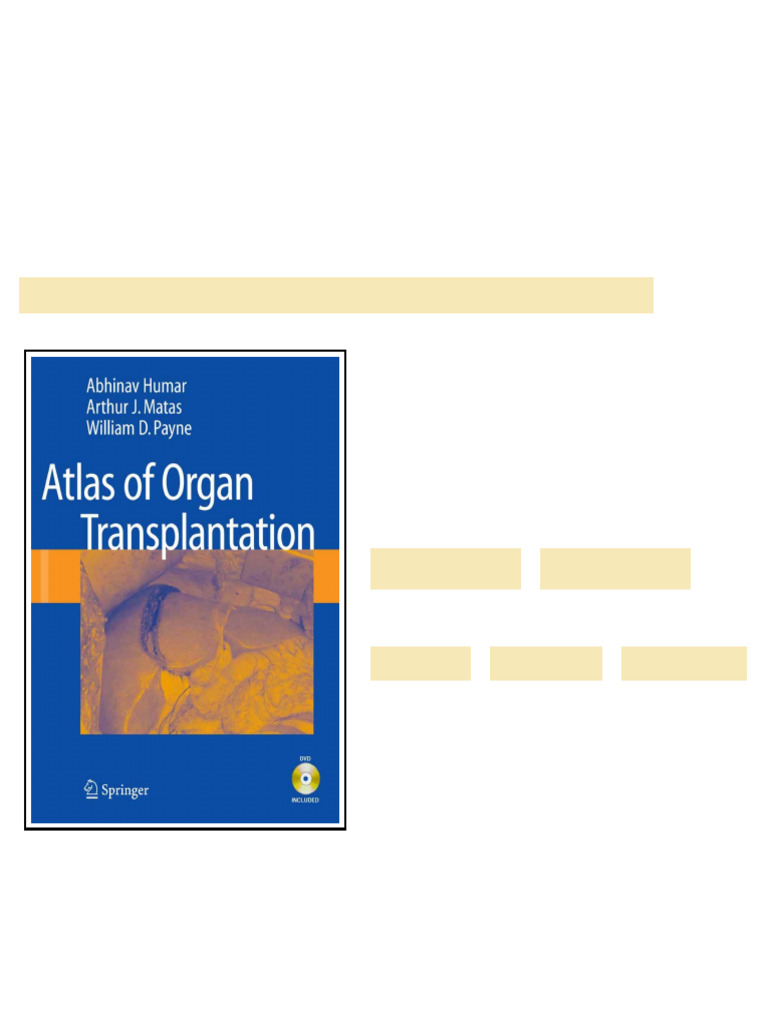 Abhinav Humar Arthur J. Matas William D. Payne Atlas of Organ ...
