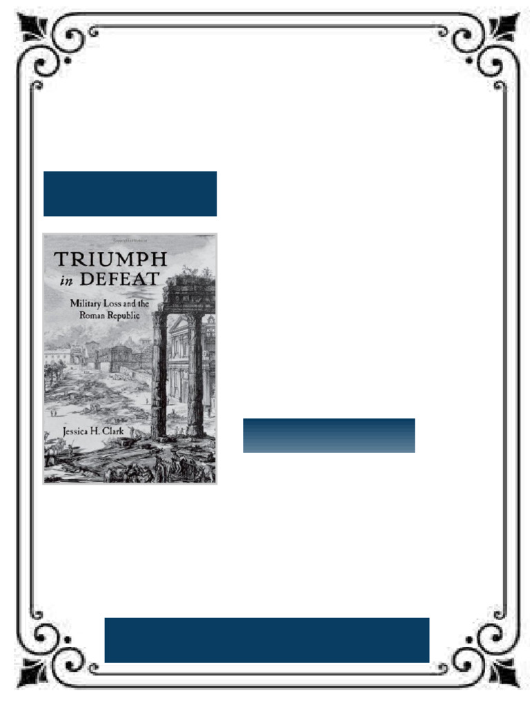 Triumph in Defeat Military Loss and the Roman Republic 1st Edition ...