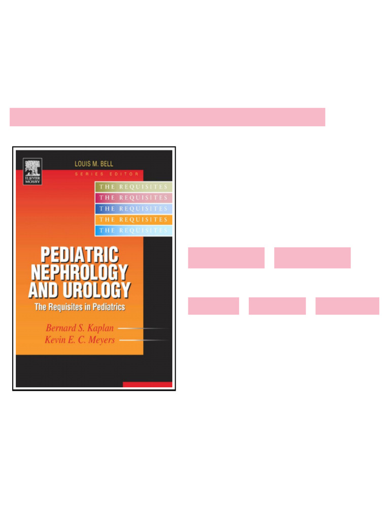 Pediatric Nephrology and Urology The Requisites newest edition 2025 | PDF