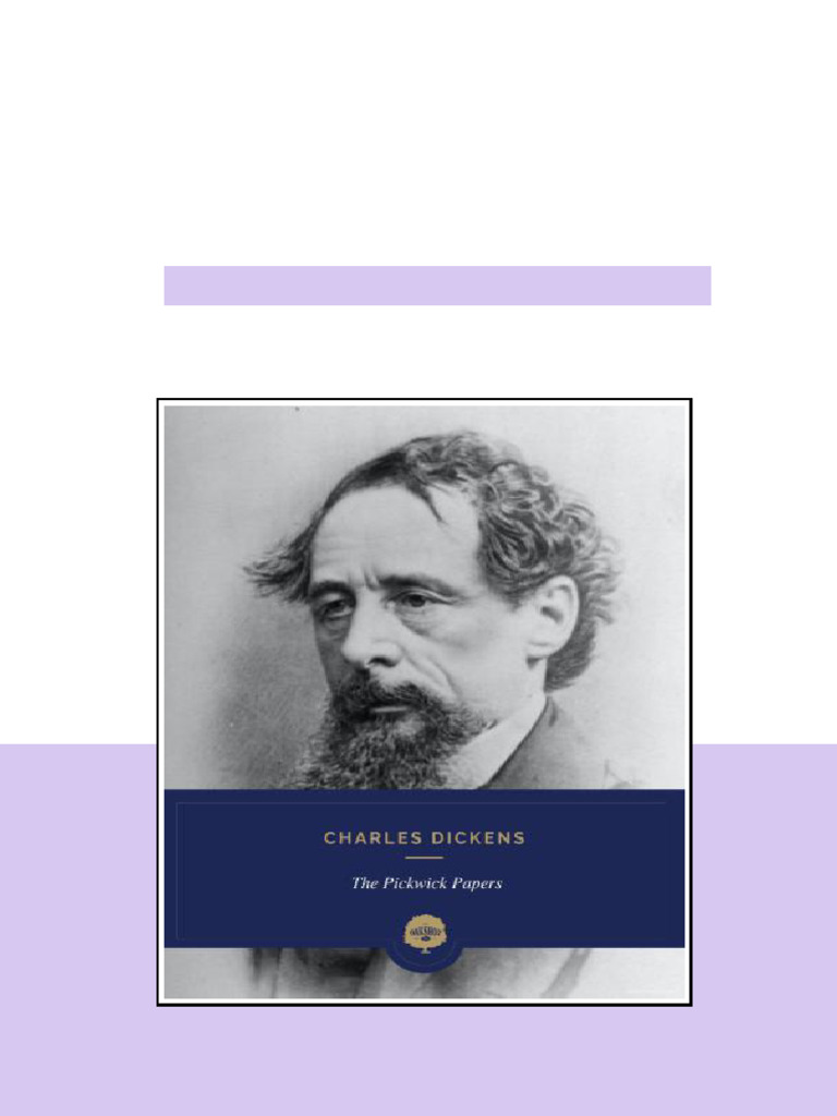 The Pickwick Papers Charles Dickens Full Chapters Included | PDF