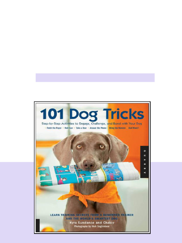 585938101 Dog Tricks Stepbystep Activities To Engage Challenge And Bond ...