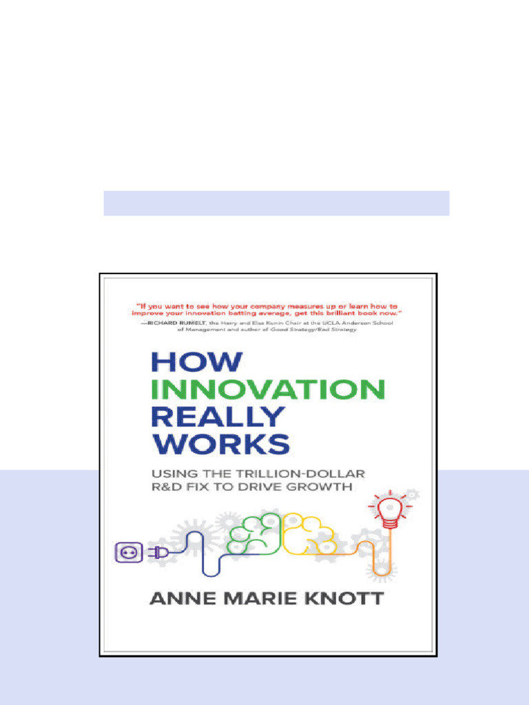 How Innovation Really Works Mcgrawhill Educationknott Anne Marie ...