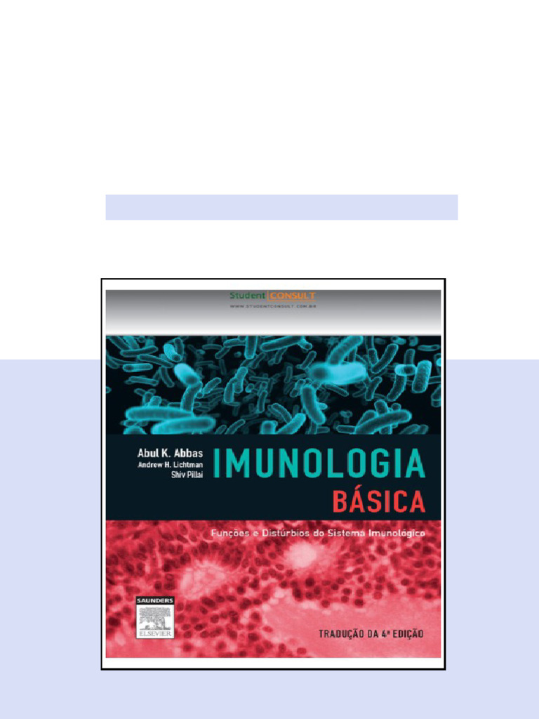 (Ebook) Imunologia Básica by Abul K. Abbas, Andrew H. Lichtman, Shiv ...