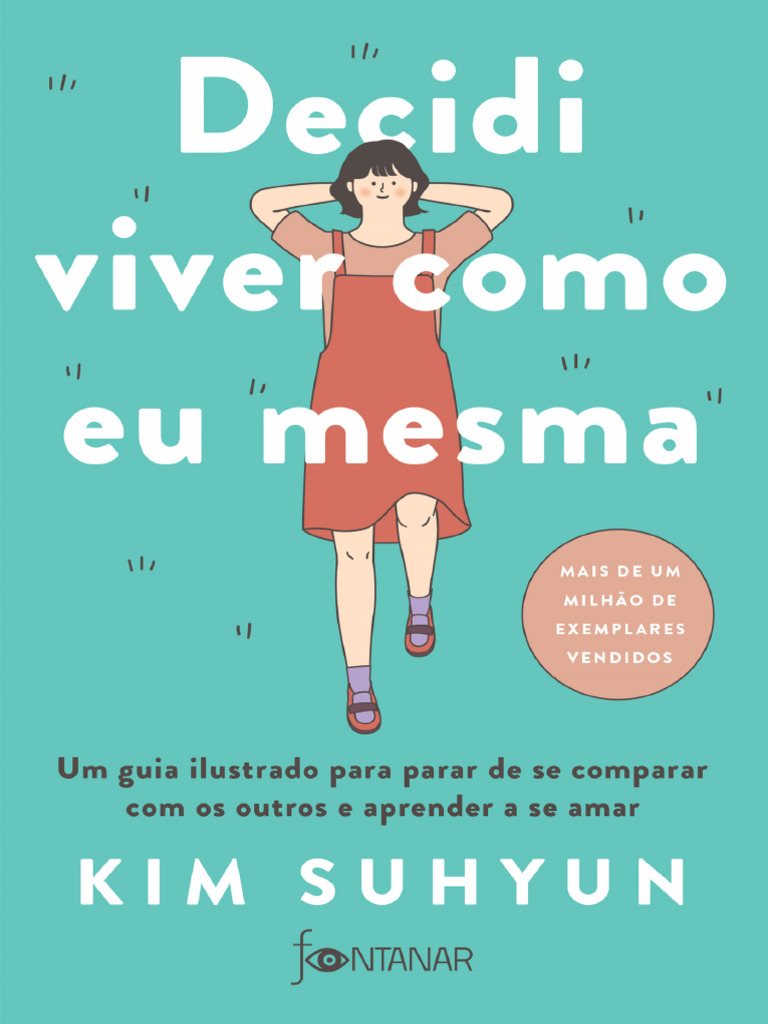 Decidi Viver Como Eu Mesma - Kim Suhyun | PDF | Autoestima | Pensamento