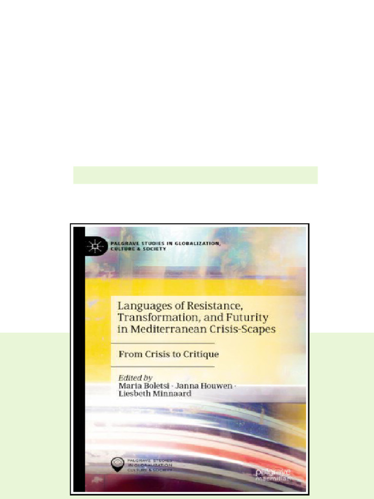 Languages Of Resistance Transformation And Futurity In Mediterranean ...