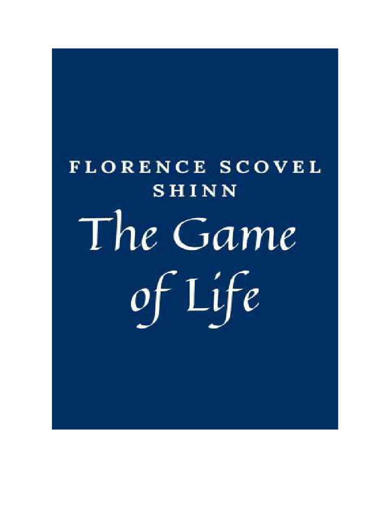 The Game of Life - Florence Schovel Shinn | PDF | Mind | Thought