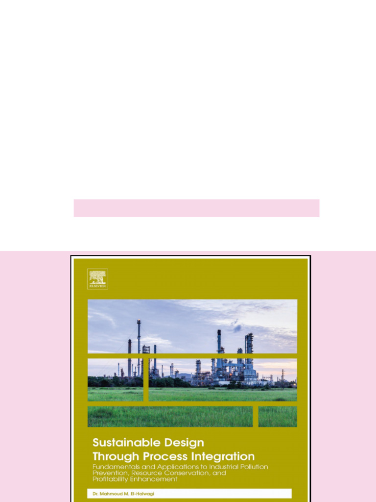 Sustainable Design Through Process Integration: Fundamentals and ...