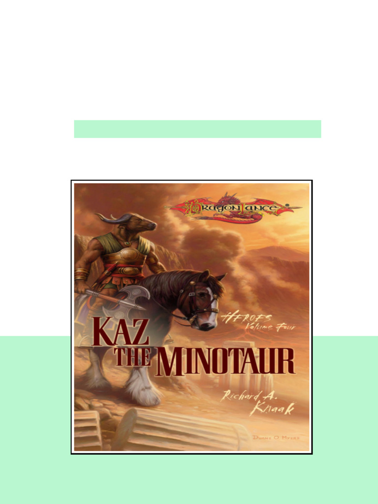 Kaz The Minotaur Richard Knaak Knaak Richard pdf version | PDF