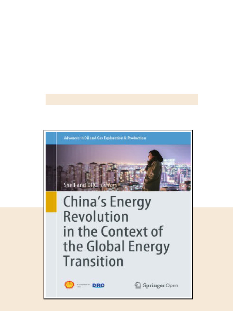 Chinas Energy Revolution In The Context Of The Global Energy Transition ...