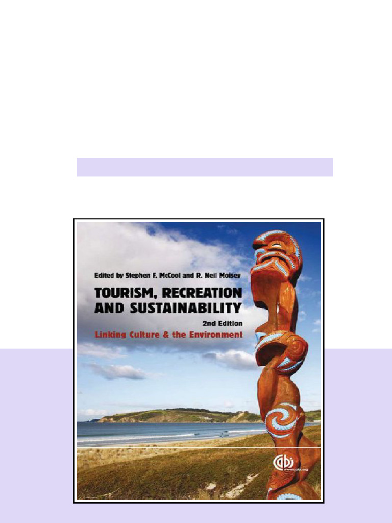 Tourism Recreation And Sustainability Linking Culture And The ...