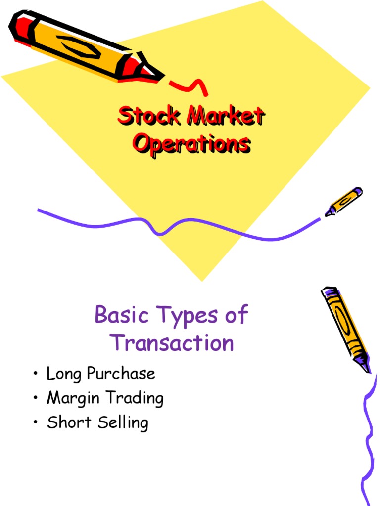 Stock Market Operations | PDF | Margin (Finance) | Short (Finance)