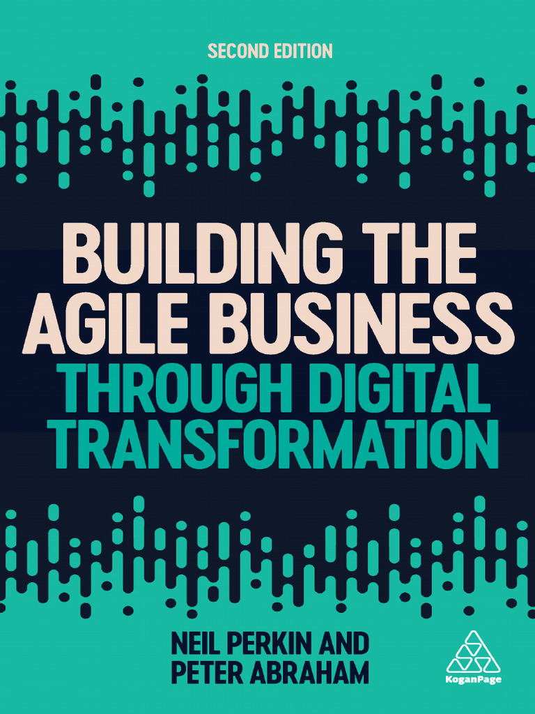 1.Building the Agile Business Through Digital Transformation by Neil ...