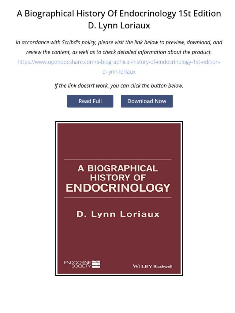 A biographical history of endocrinology 1st Edition D. Lynn Loriaux ...