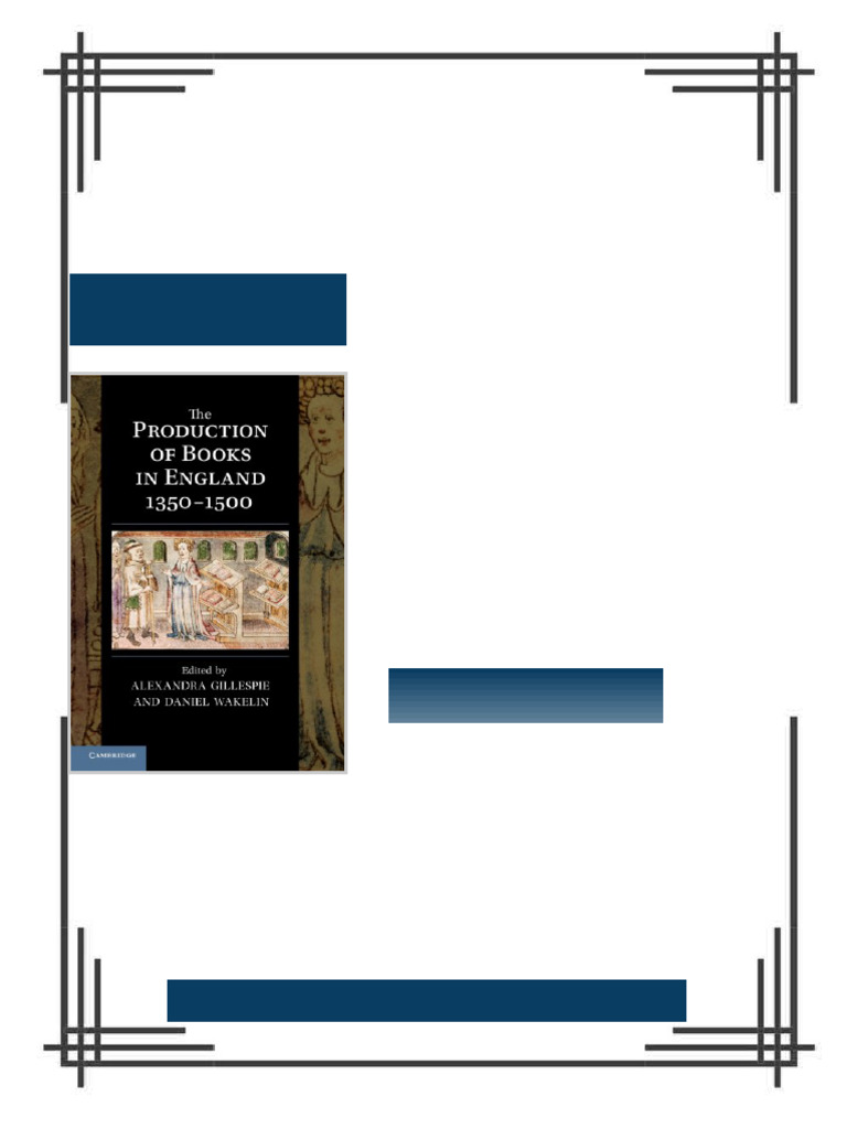 The Production of Books in England 1350 1500 1st Edition Alexandra ...