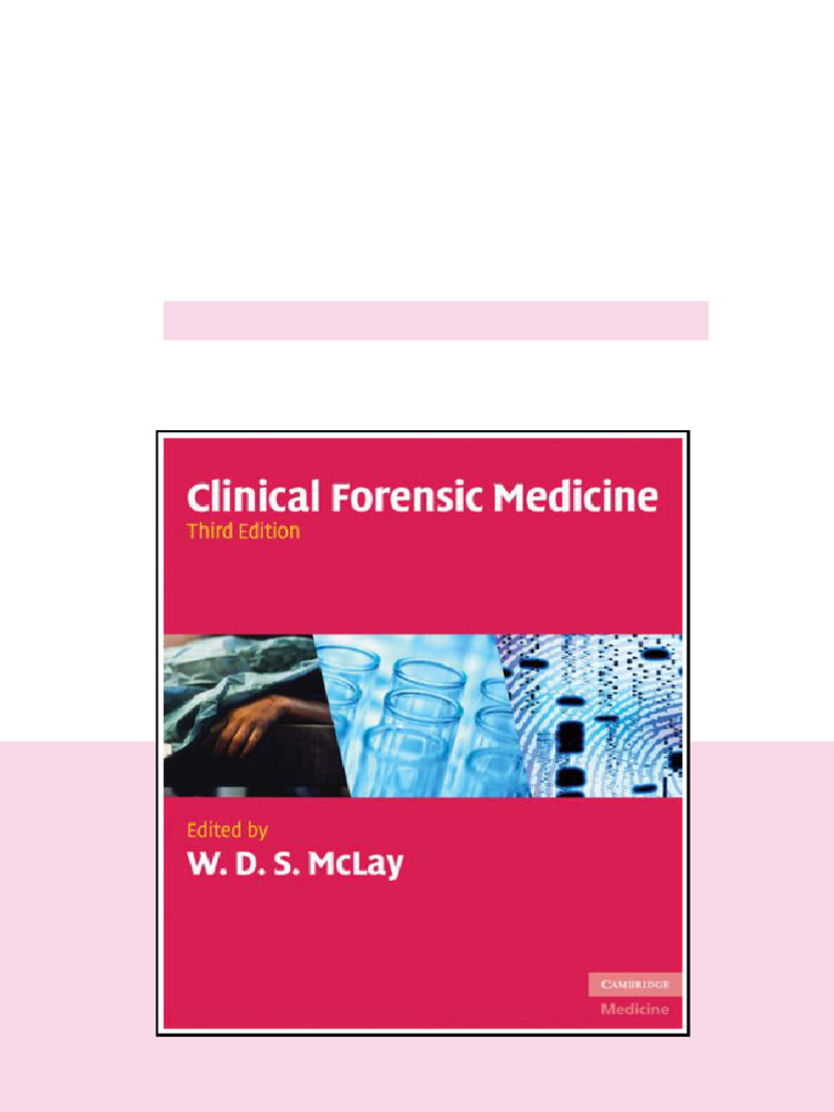 Clinical Forensic Medicine 3rd Edition 3rd Edition W D S Mclay full ...