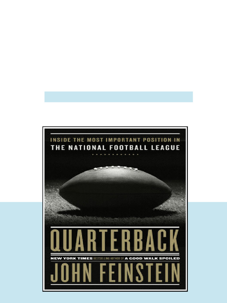 Quarterback Inside The Most Important Position In The National Football ...