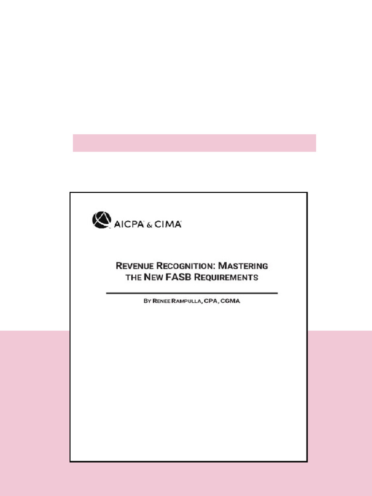 Revenue Recognition Mastering The New Fasb Requirements Renee Rampulla ...