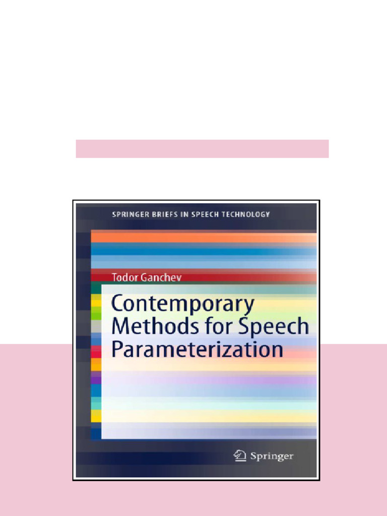 Contemporary Methods For Speech Parameterization Ganchev Todor sample ...
