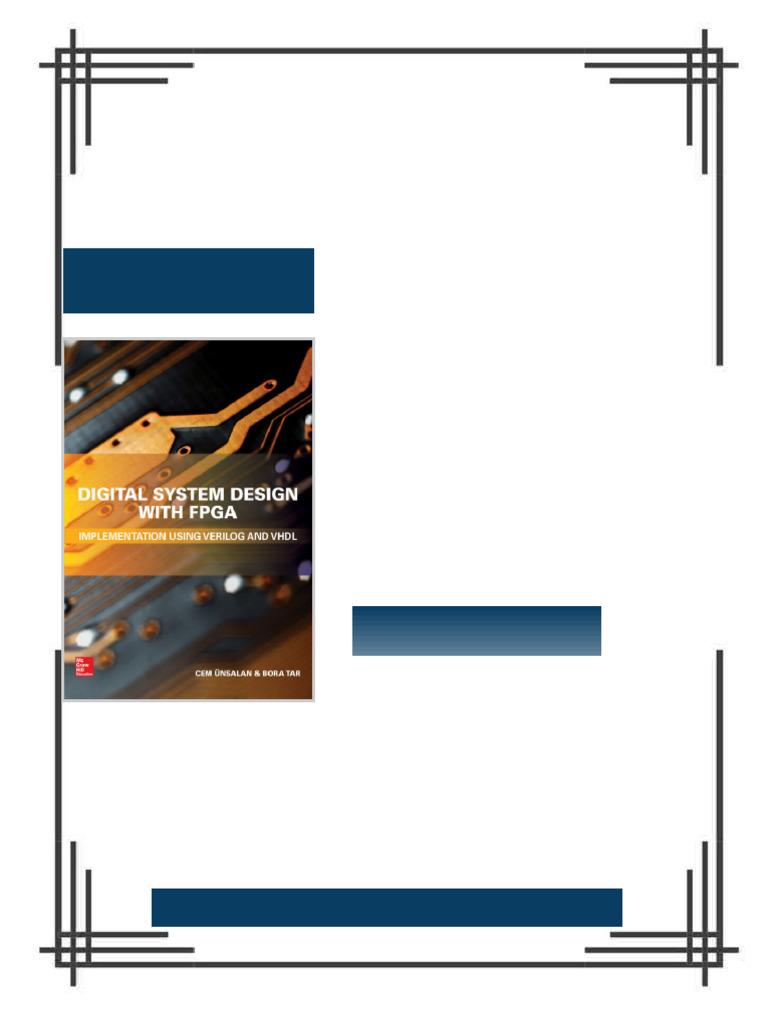 Digital System Design with FPGA: Implementation Using Verilog and VHDL 1st Edition Unsalan ebook ...