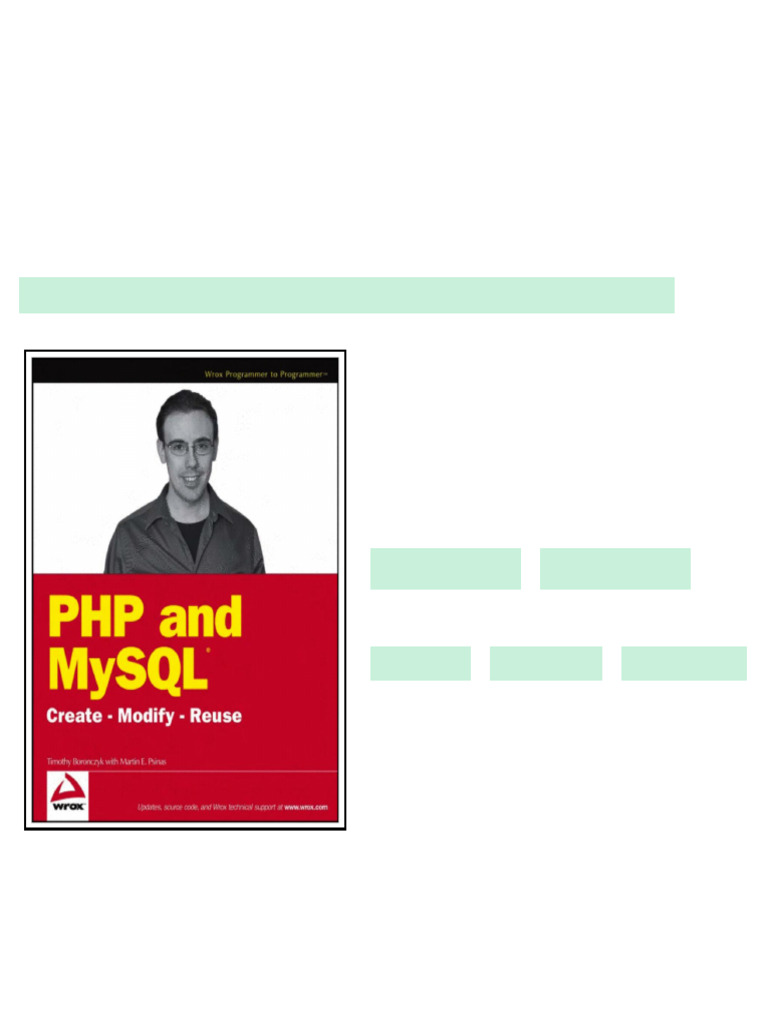 (Ebook) PHP and MySQL: Create - Modify - Reuse by Timothy Boronczyk, Martin E. Psinas ISBN ...