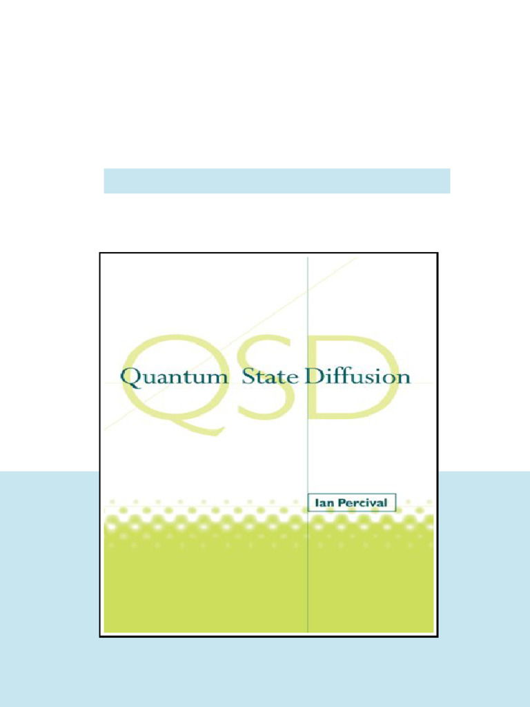Quantum State Diffusion Ian Percival digital version 2025 | PDF ...