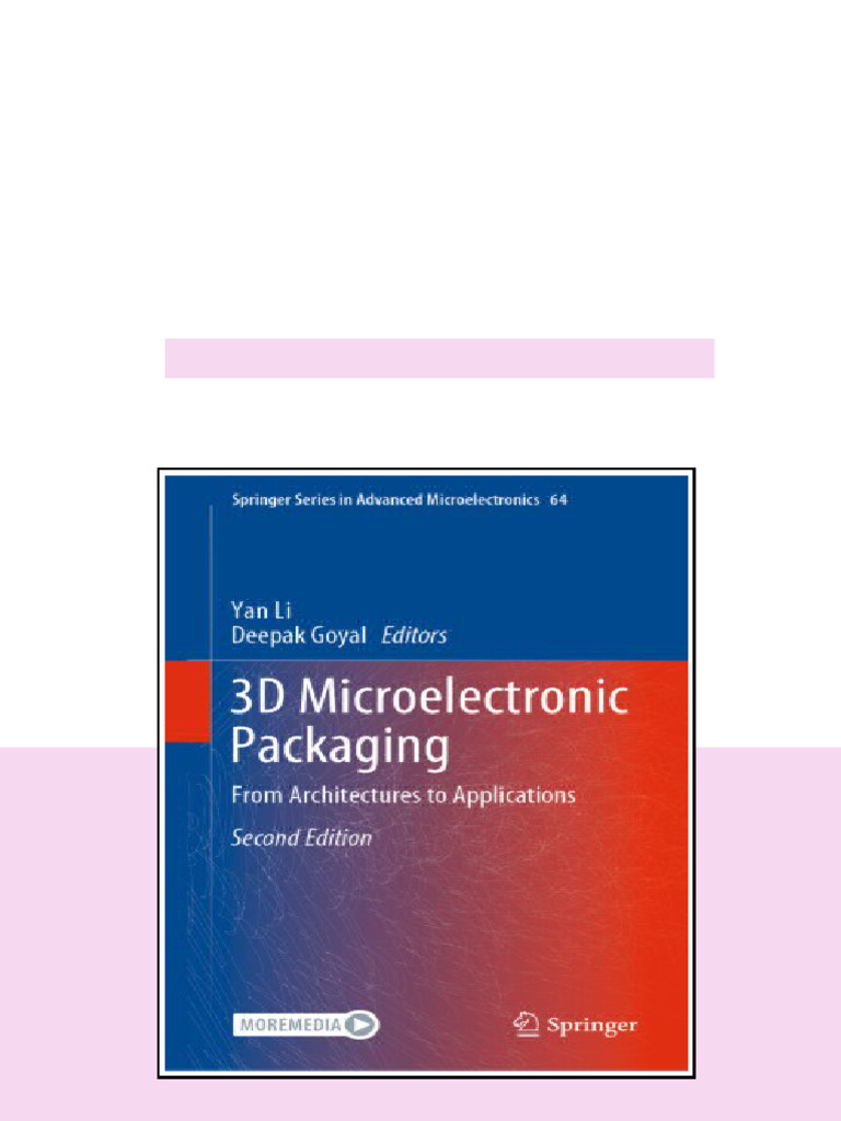 3d Microelectronic Packaging From Architectures To Applications 2nd Ed ...
