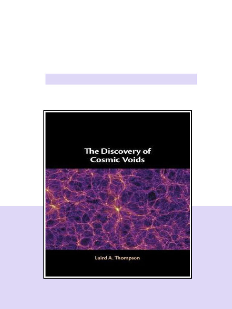 The Discovery Of Cosmic Voids Laird A Thompson available full chapters ...