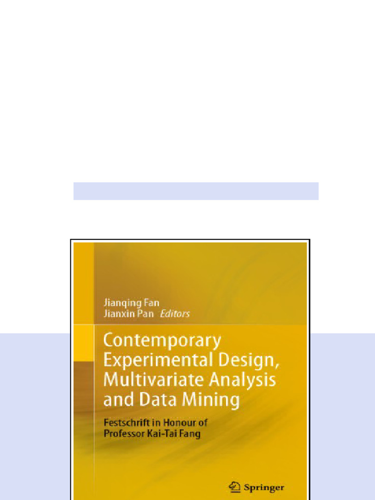 Contemporary Experimental Design Multivariate Analysis And Data Mining Festschrift In Honour Of ...