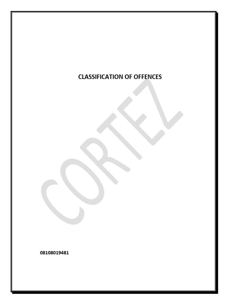 Classification of Criminal Offences Explained | PDF | Felony | Crimes