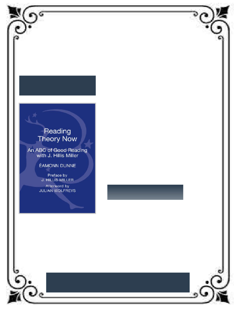 Reading theory now an ABC of good reading with J Hillis Miller 1st ...
