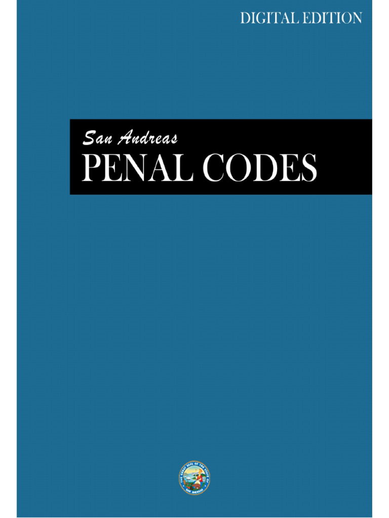 Draft San Andreas Penal Codes 2025 August | PDF | Assault | Manslaughter