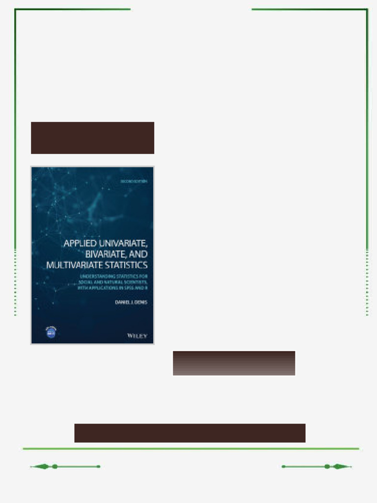 Applied Univariate, Bivariate, and Multivariate Statistics ...