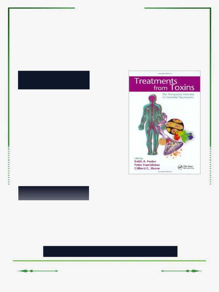 Treatments from Toxins The Therapeutic Potential of Clostridial ...