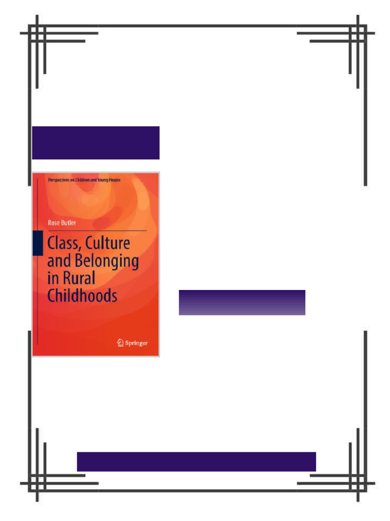 Class Culture and Belonging in Rural Childhoods Rose Butler eBook full-feature pdf | PDF ...