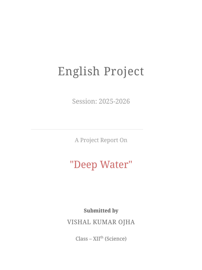 Deep Water Project Report - Class XII | PDF